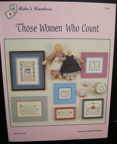 DESIGNS BY REBA WOOD PATERSON THOSE WOMEN WHO COUNT CROSS STITCH ...