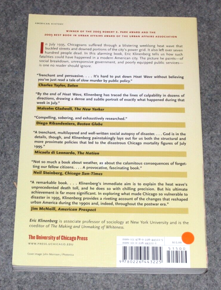 Heat Wave: A Social Autopsy of Disaster in Chicago (U of C; 2003 PB ...