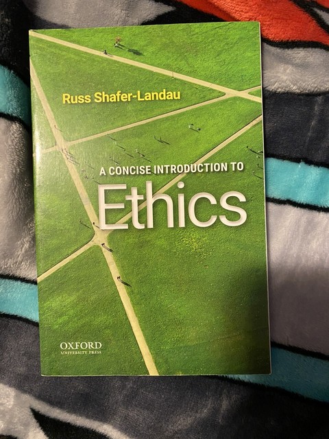 A Concise Introduction to Ethics by Russ Shafer-Landau (2019, Trade ...