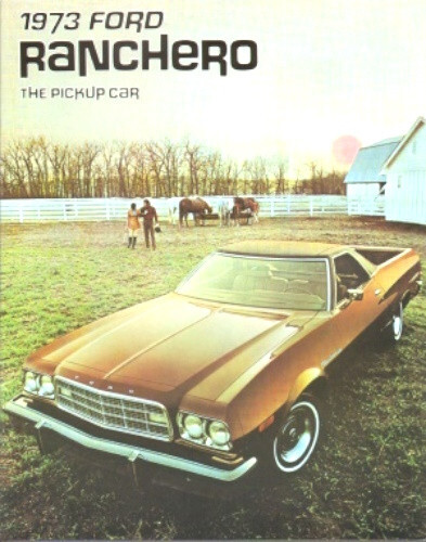 FORD 1973 Ranchero 500, Ranchero GT & Ranchero Squire Foldout Sales ...