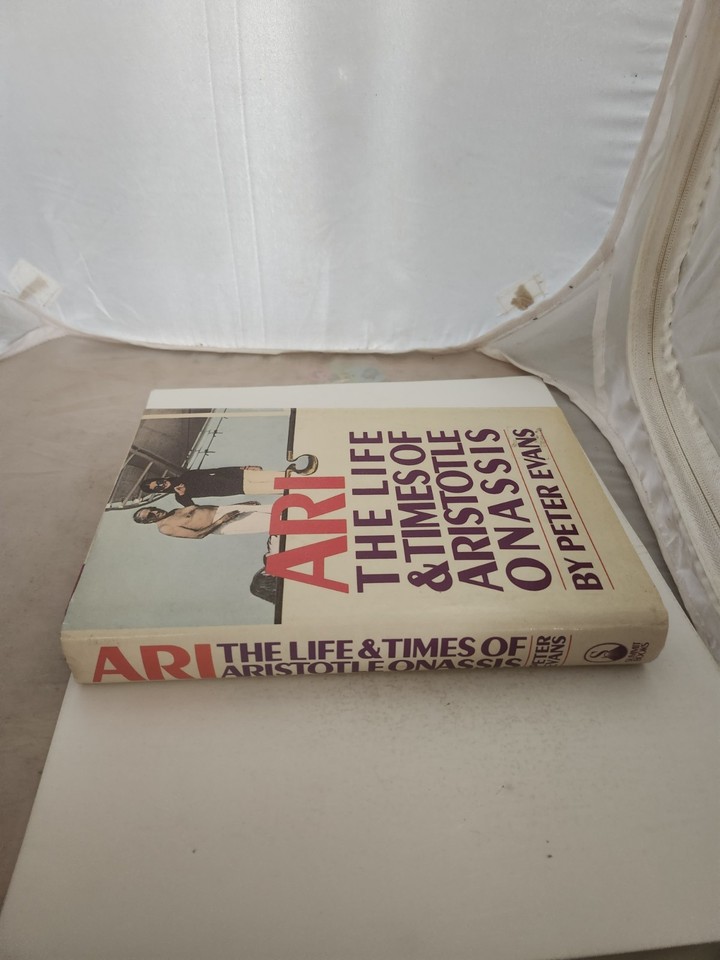 Ari: The Life & Times of Aristotle Onassis by Peter Evans 1986 HCDJ 1ST ...