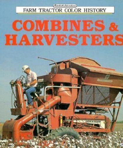 Combines & Harvesters (Motorbooks International Farm Tractor Color ...