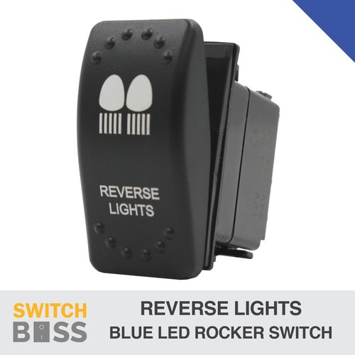 Reverse Lights LASER ETCHED Rocker Switch - Blue LED 12v 24v Toggle On ...