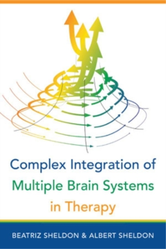 Albert Sheldon Beatriz Complex Integration of Multiple Brain Systems in ...