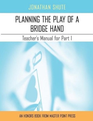 Planning the Play: A Teacher's Manual for Part I by Jonathan Shute ...
