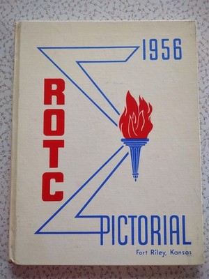 ROTC Pictorial Yearbook 1956 Fort Riley, Kansas | eBay UK