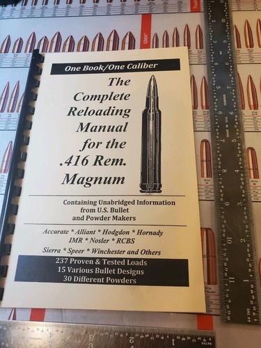 THE COMPLETE RELOADING MANUAL FOR THE .416 REM MAG, LOAD BOOKS USA (NEW ...