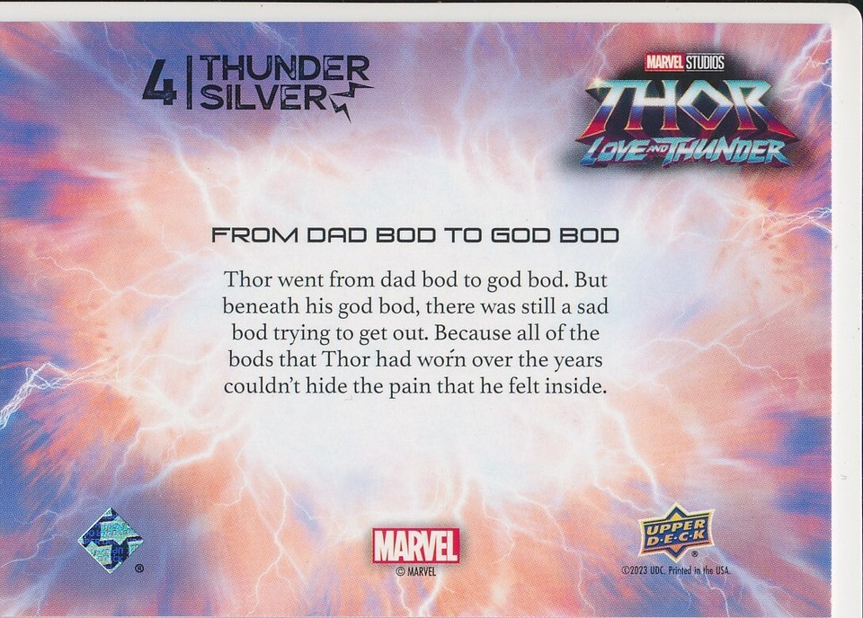 #4 DAD BOD TO GOD BOD 2023 UD Thor Love & Thunder THUNDER SILVER CHRIS ...