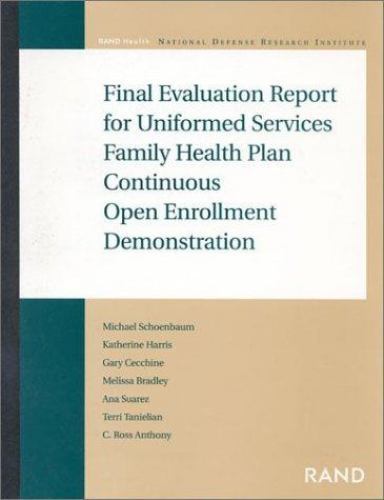 Final Evaluation Report for Uniformed Services Family Health Plan ...