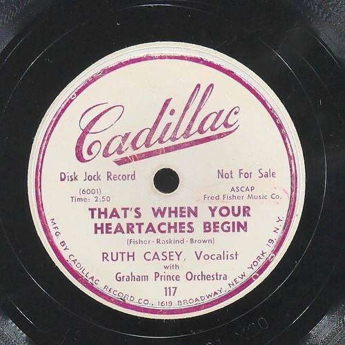 RUTH CASEY That'S When Your Heartaches Begin CADILLAC 117 VG- 78 10" | eBay