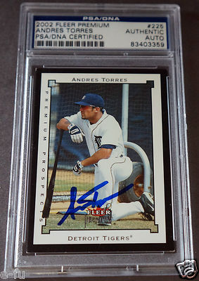 ANDRES TORRES Signed 2002 Fleer Premium #225 PSA/DNA Slabbed Tigers ...