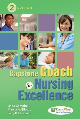 Capstone Coach for Nursing Excellence by Linda Campbell, Marcia A ...