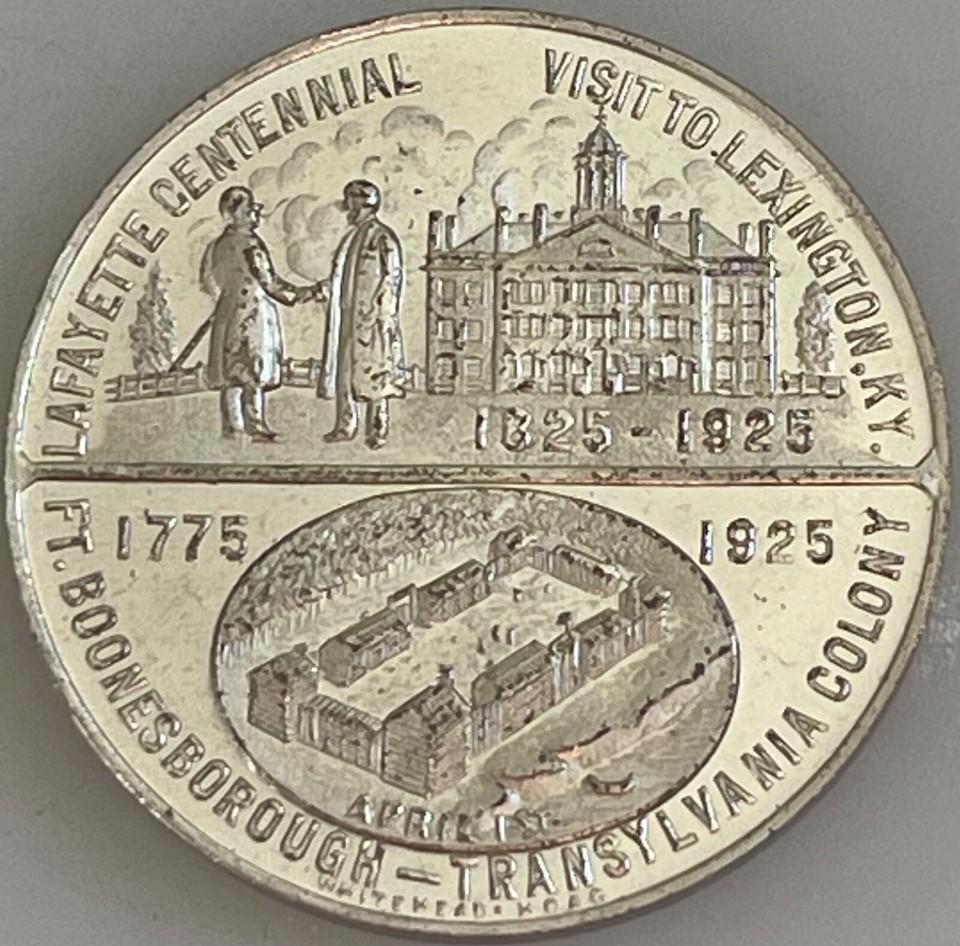 Lexington KY Sesqui-Centennial 1775-1925 Lafayette Centennial 1825-1925 ...