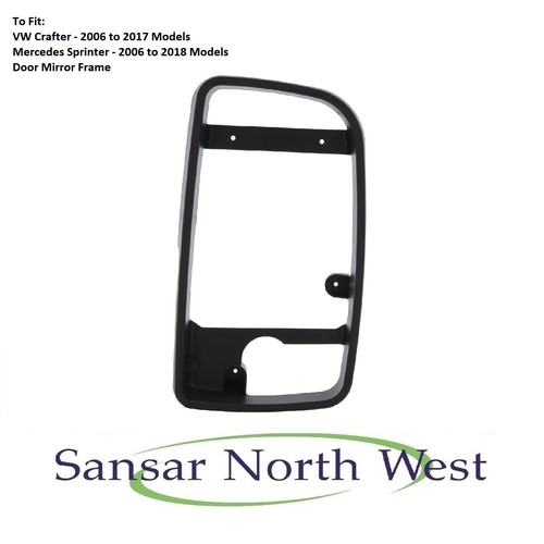 For Mercedes Sprinter Drivers Side Door Mirror Inner Frame Casing O/S ...