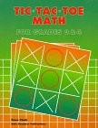 TIC-TAC-TOE MATH: FOR GRADES 3 AND 4 By David Clark & Rachel Gage Mint ...