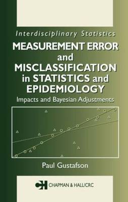 Measurement Error and Misclassification in Statistics and Epidemiology ...
