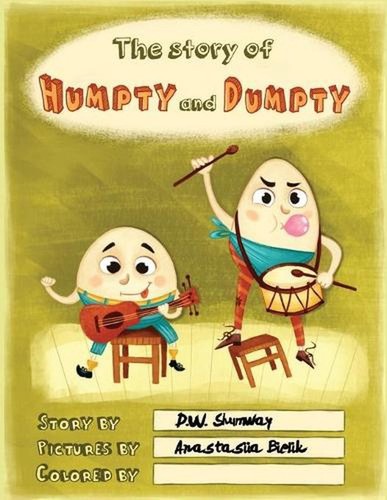 The Story of Humpty and Dumpty by D.W. Shumway (English) Paperback Book ...