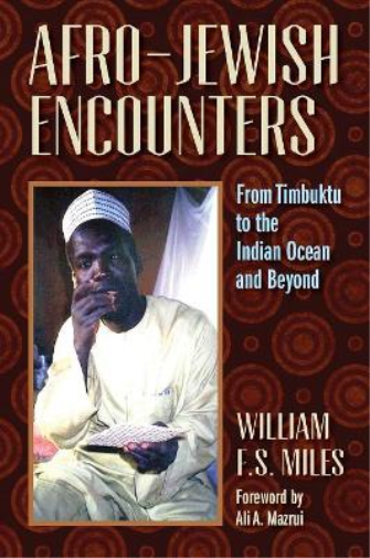 William F. S. Miles Afro-Jewish Encounters (Paperback) 9781558765825 | eBay