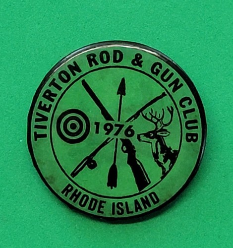 TIVERTON RHODE ISLAND ROD & GUN CLUB BADGE 1976 | eBay