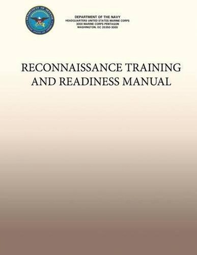 Reconnaissance Training and Readiness Manual by Department Of the Navy (English) 9781491207383| eBay