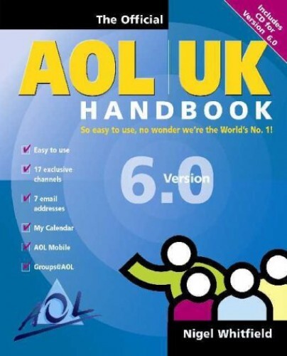AOL UK Handbook: Version 6.0 by Whitfield, Nigel Paperback Book The ...
