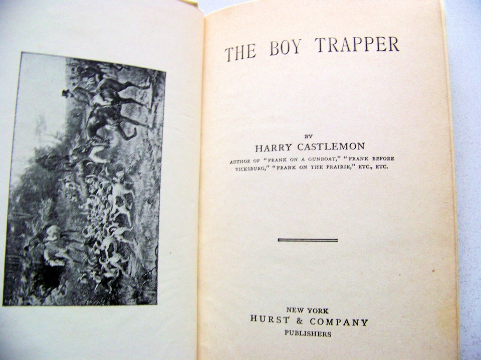 c.1920 Edition BOY TRAPPER(S) By HARRY CASTLEMON | eBay