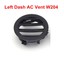 Left Side Dashboard AC Vent Replacment for Mercedes W204 2007-2011 ...