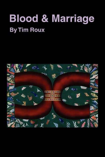 Blood & Marriage von Tim Roux (2008, Taschenbuch) online kaufen | eBay.de
