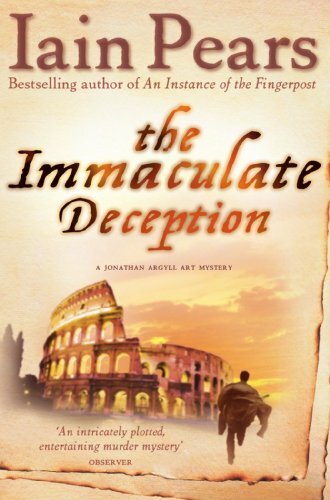 The Immaculate Deception By Iain Pears. 9780007229222 9780007229222 | eBay