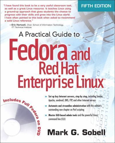 A Practical Guide to Fedora and Red Hat Enterprise Linux [With DVD ROM ...