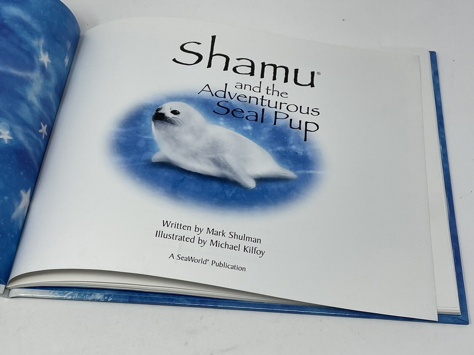Shamu And The Adventurous Seal Pup HC Book By Mark Shulman 2002 Sea ...