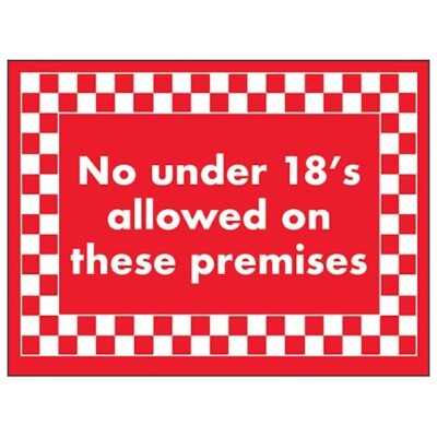 x5 "No Under 18's Allowed On These Premises" 200mm x 150mm Vinyl ...