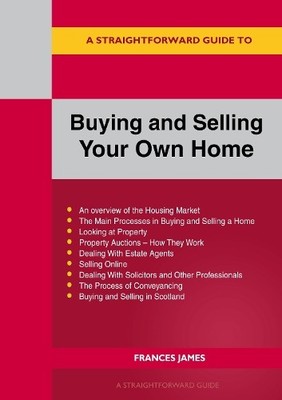 Frances James A Straightforward Guide to Buying and Selling Your Own ...