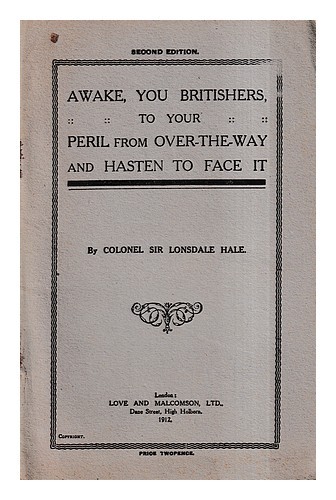 Hale Lonsdale Awake, You Britishers, zu Ihrer Peril Von Over-The-Way ...