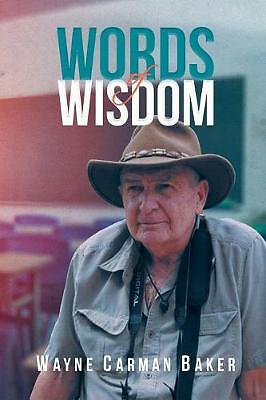 Words of Wisdom by Wayne Carman Baker (Paperback, 2018) for sale online ...