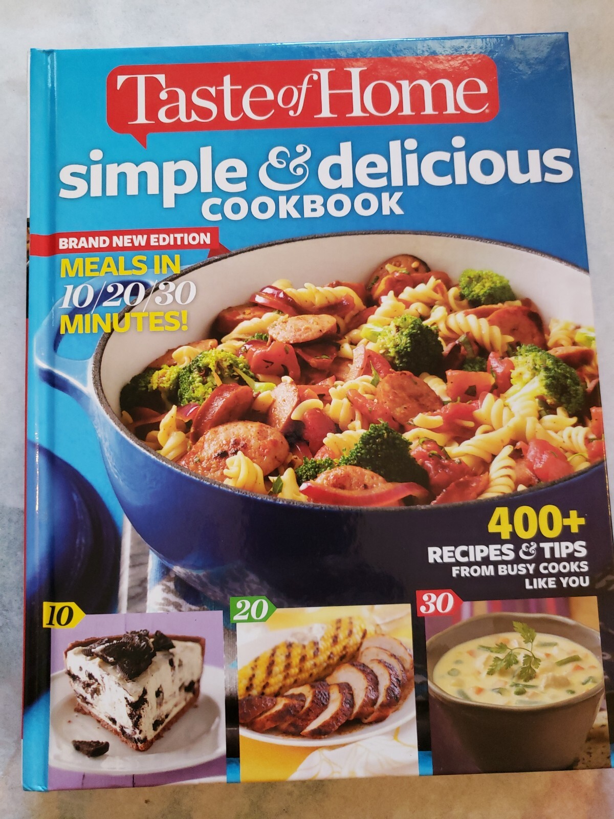 Taste of Home Simple & Delicious Cookbook All-New 400 Recipes & tips ...