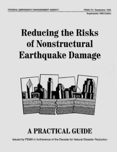Reducing the Risks of Nonstructural Earthquake Damage: a Practical ...