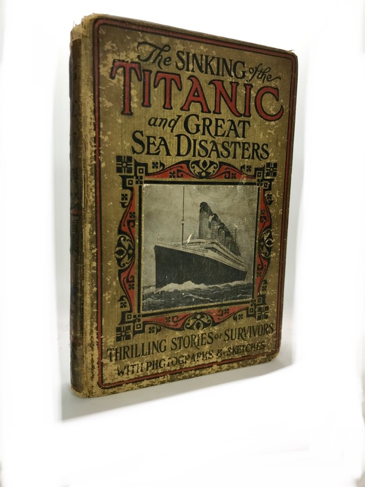 TITANIC BOOK SIGNED by 19 SURVIVORS “The Sinking Of The Titanic" 1912 ...
