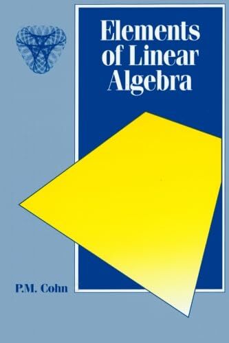 Elements of Linear Algebra: 8 (Chapman Hal... by Cohn, P.M. Paperback ...