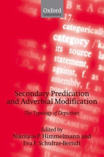 Secondary Predication and Adverbial Modification : The Typology of ...