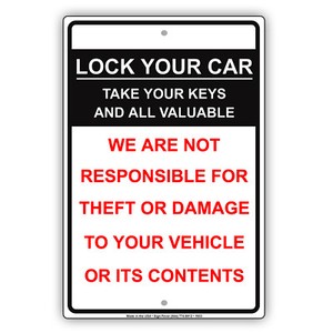 Lock your Car Take your Keys And All Valuable Car Safety Alert Aluminum ...
