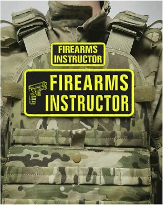 FIREARMS INSTRUCTOR embroidery patch 4X10 and 2x5 hook all YELLOW | eBay