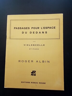 PARTITION - ROGER ALBIN - Passages pour l'espace du dedans ...