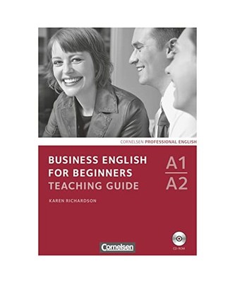 Business English for Beginners A1/A2. Teaching Guide mit CD-ROM ...