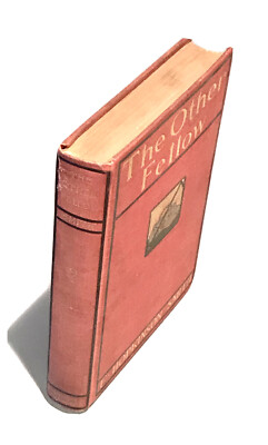 Vintage Antique 1899 F.Hopkinson Smith “The Other Fellow” 1st Ed Signed ...