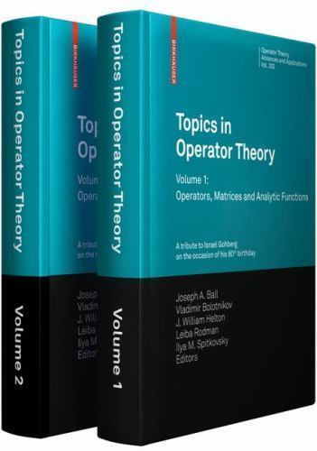 Operator Theory: Advances and Applications Ser.: Topics in Operator ...