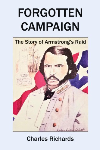 Forgotten Campaign The Story of Armstrong's Raid by James Weaver for ...