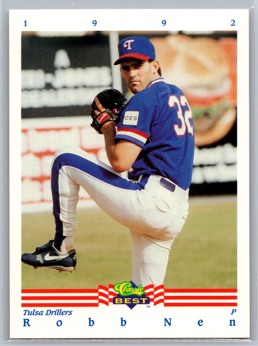 Robb Nen 1992 Classic Best Set Break BASEBALL #288 Tulsa Drillers | eBay