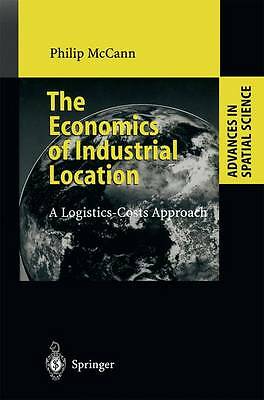 The Economics of Industrial Location: A Logistics-Costs Approach by ...