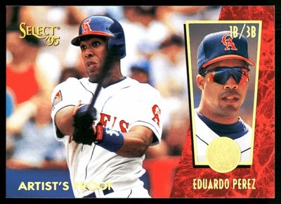 Eduardo Perez California Angels 1995 Select Artist's Proof #65 | eBay